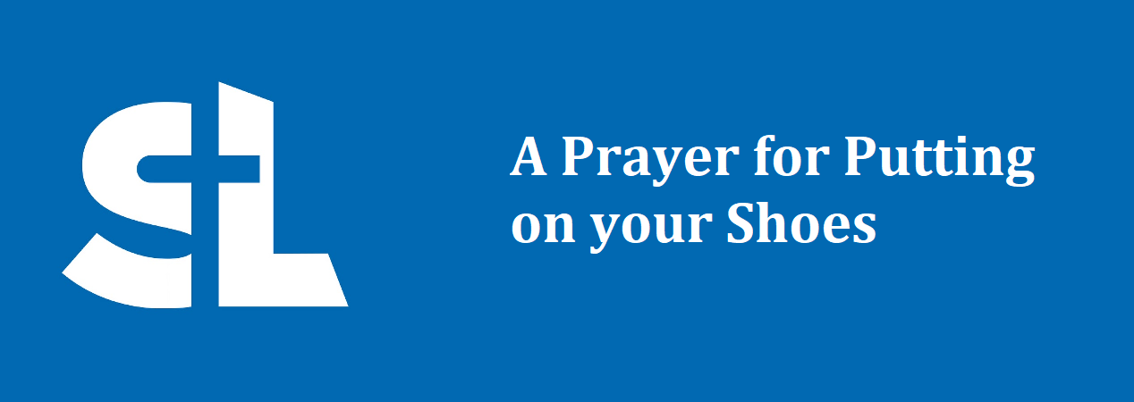 A Prayer for Putting on Shoes & Novena Day 3 – St. Francis of Assisi Parish